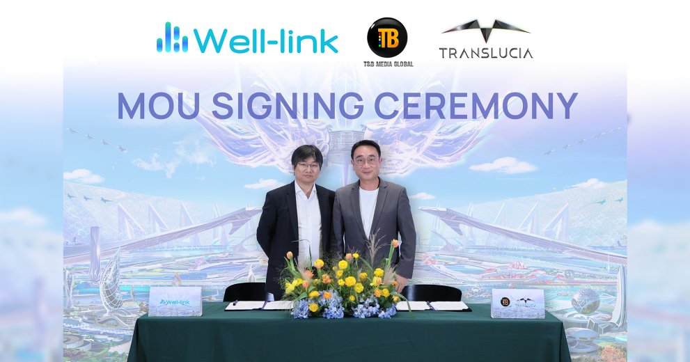 ทรานส์ลูเซีย ผนึกกำลัง Well-Link ลุยกลยุทธ์ด้านโครงสร้างพื้นฐาน รุกจักรวาลโลกเสมือนแห่งยุค 3.0 ...