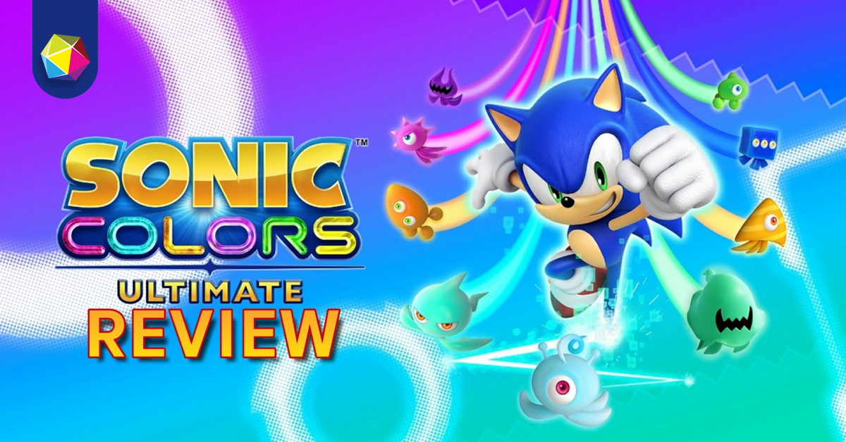 รีวิวเกม Sonic Colors Ultimate เม่นสายฟ้ากับพลังเอเลียนหลากสี - BT beartai
